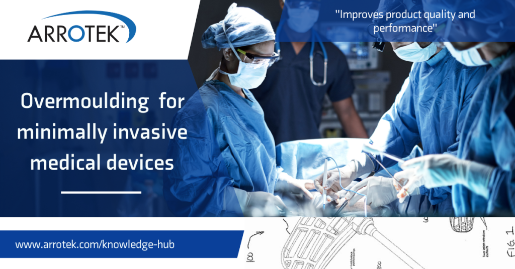 How Overmolding Enhances Minimally Invasive Medical Device Products ...