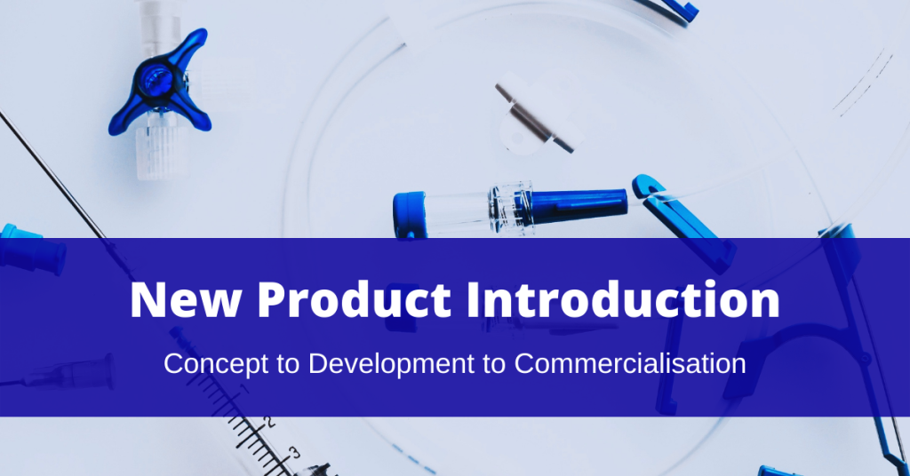 The New Product Introduction Regulatory Process for Novel Medical ...